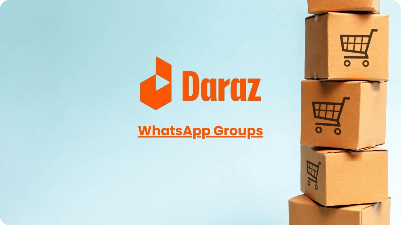 Latest Daraz WhatsApp Group Links | 2026 — Cheetah Groups