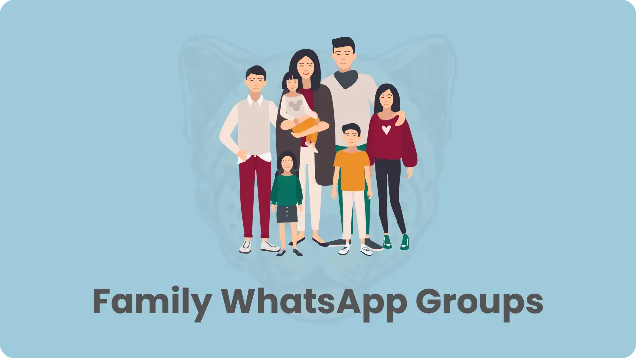 330+ Family WhatsApp Group Links | 2026 | Cheetah Groups